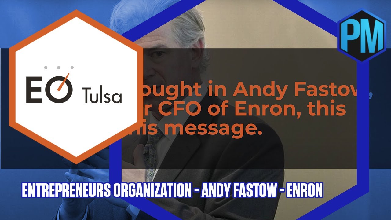 Entrepreneurs Organization - Andy Fastow - Enron - YouTube