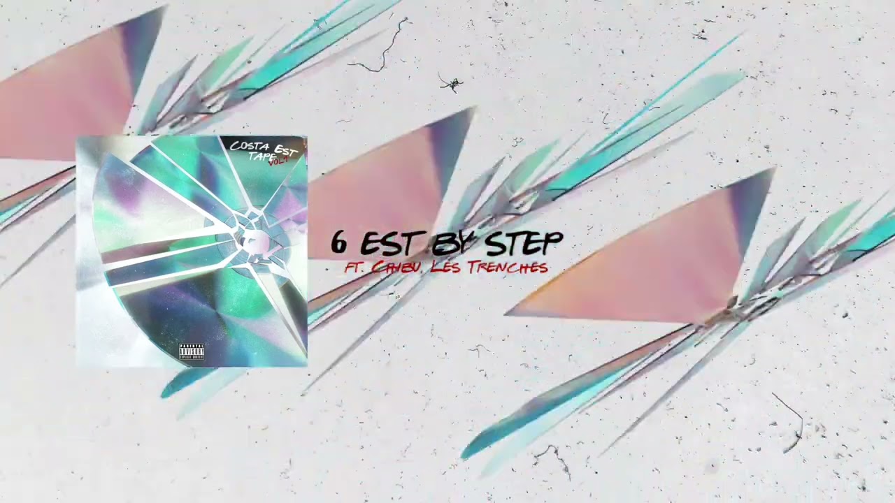 Costa Est - Est by step (Feat. Chibu, Les Trenches) - YouTube