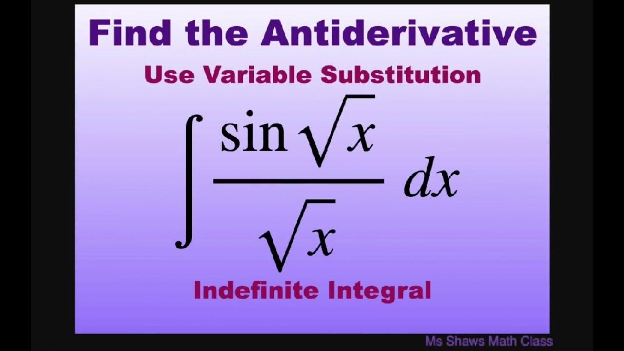 Find the Antiderivative of integral (sin sqrt(x)/sqrt(x)) dx. Integrate - YouTube