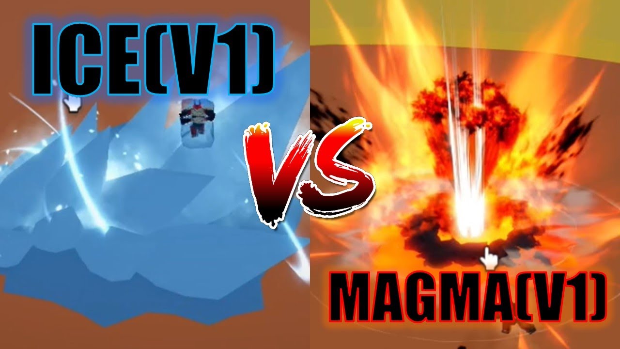 MAGMA(V1) VS ICE(V1) so hard doing damage... - YouTube