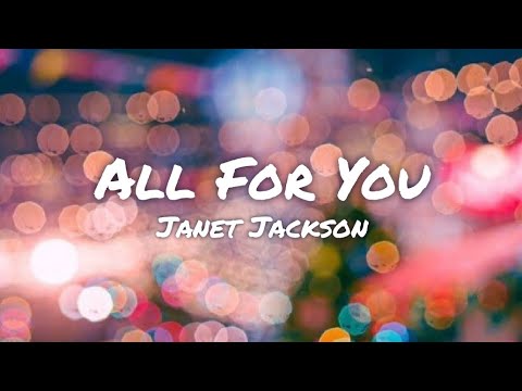 Janet Jackson - All For You (lyrics)