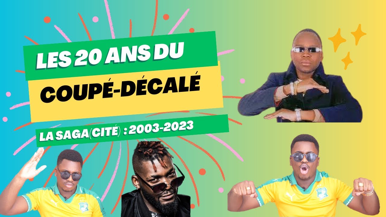 La saga(cité) : 20 ans de Coupé-Décalé ! (Douk Saga, La Jet Set, DJ ...