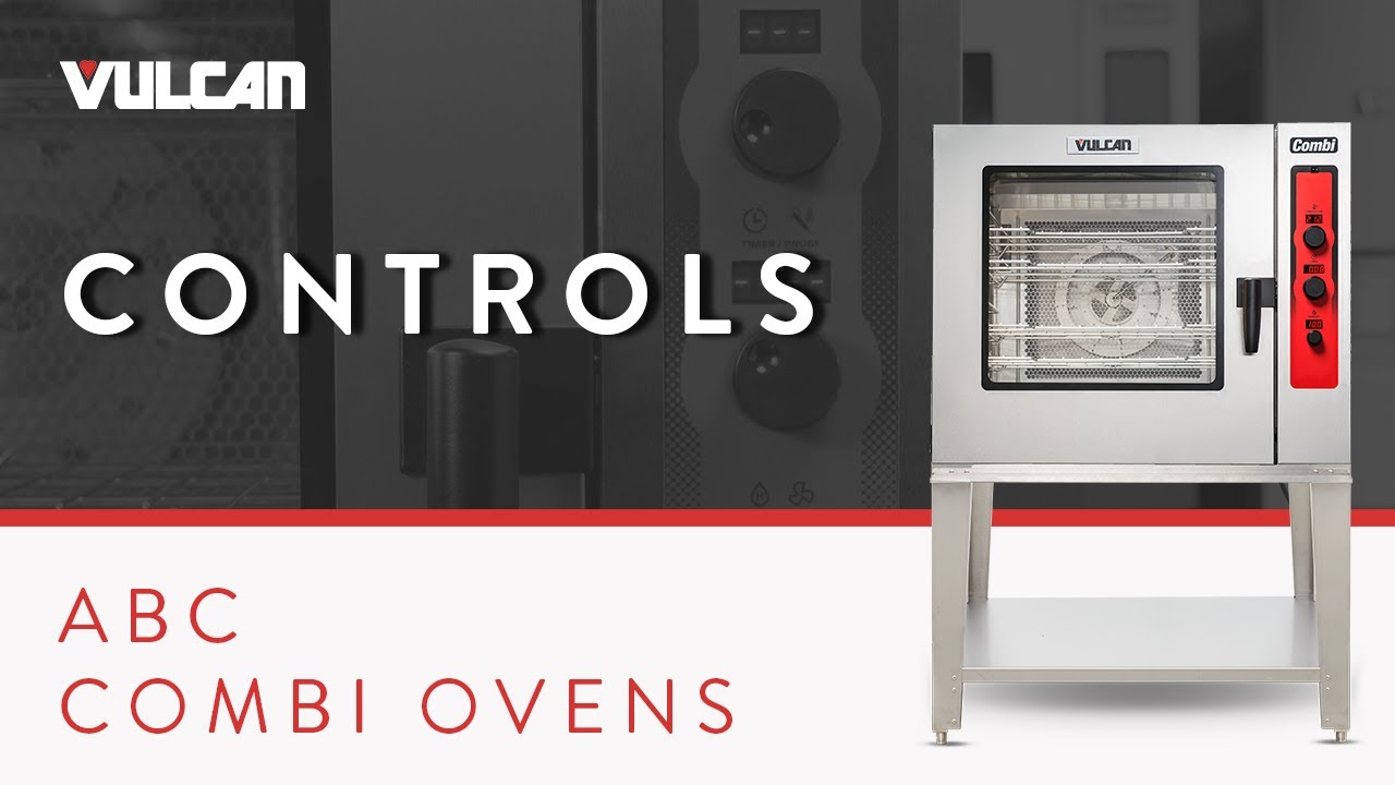 Vulcan ABC Combi Oven Controls - YouTube