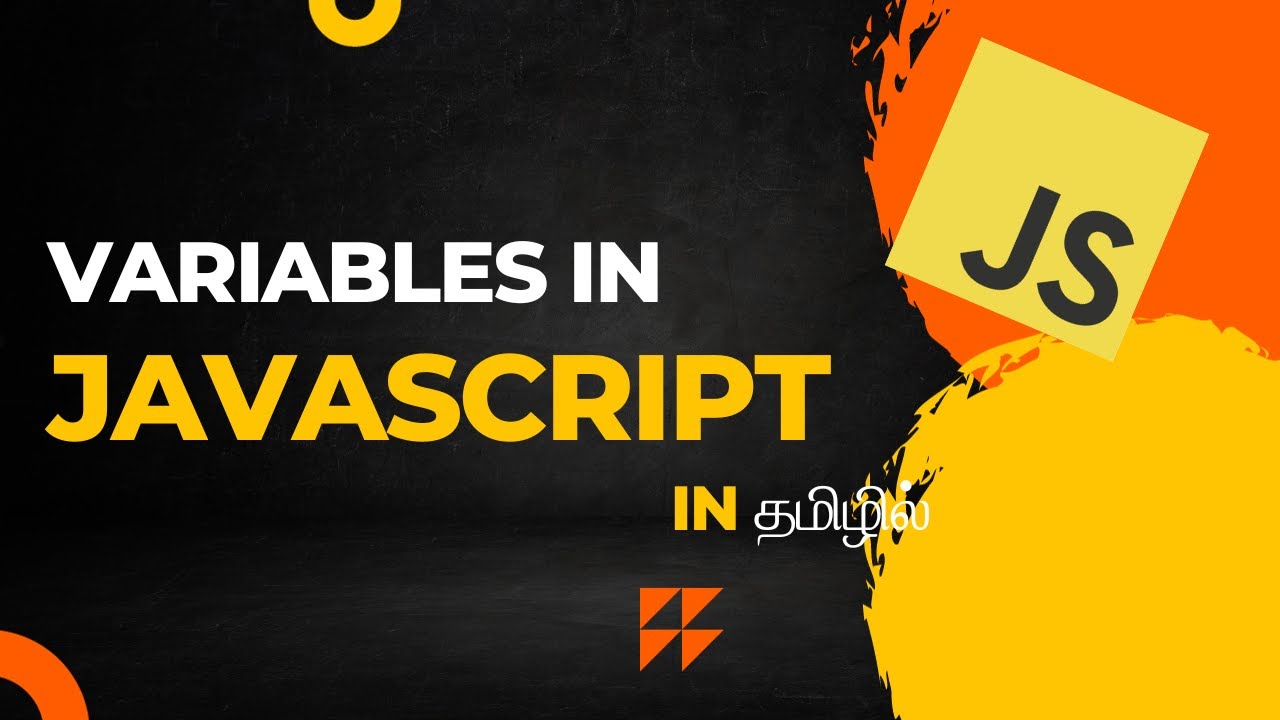 Variables In Javascript Javascript Tutorial For Beginners தமிழில் 4785