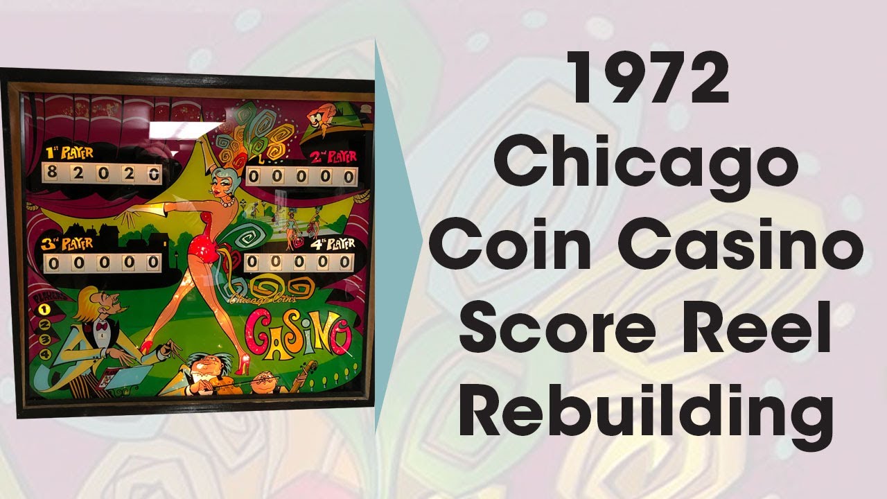 1972 Chicago Coin Pinball Casino Score Reel Rebuilding, Funny Beginning ...