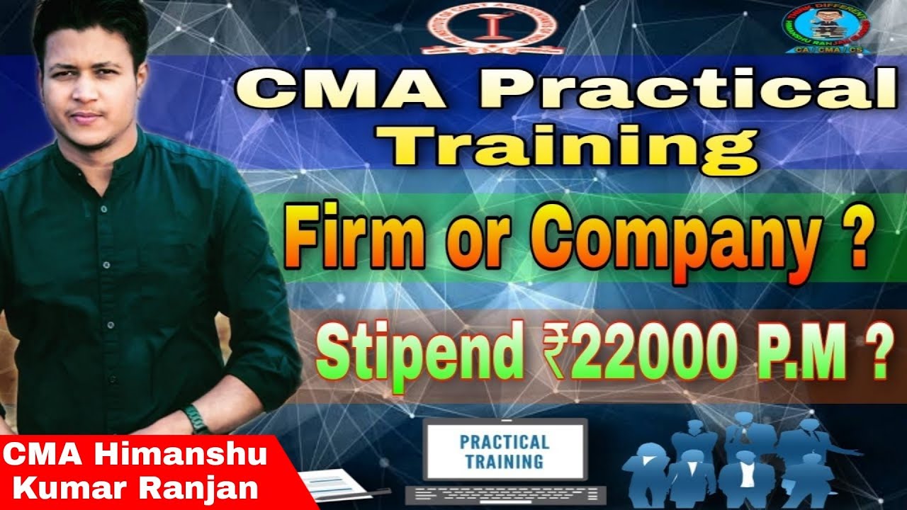 CMA Practical Training | Firm or Company ? | Stipend ? - YouTube