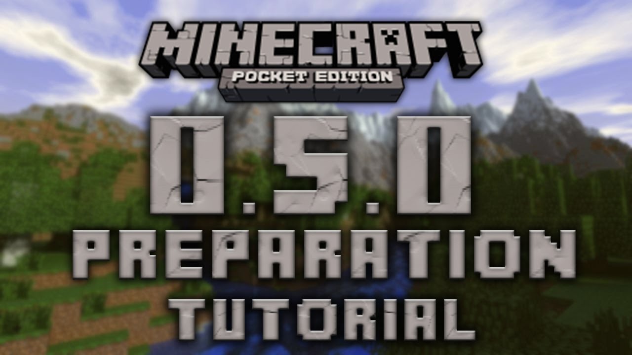 Minecraft: Pocket Edition 0.5.0 Update Preparation Tutorial - YouTube