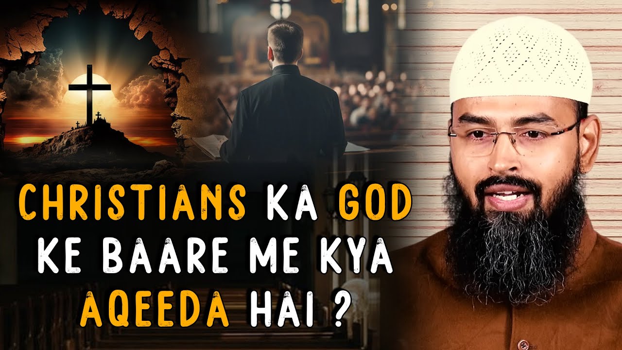 Christians Ka God Ke Baare Me Kya Aqeeda Hai ? By Adv. Faiz Syed - YouTube