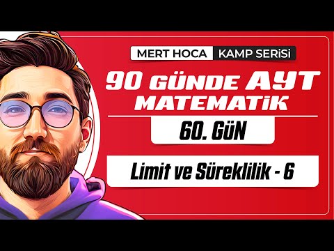 90 Günde AYT Matematik Kampı | 60.Gün | Tek Video | Limit ve Süreklilik-6 | 2024 | #merthoca