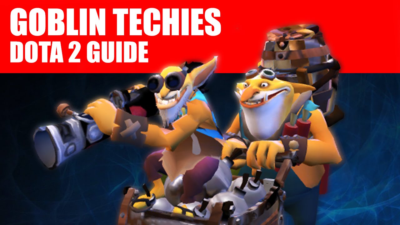 Goblin Techies / Минер - DOTA 2 Guide - YouTube