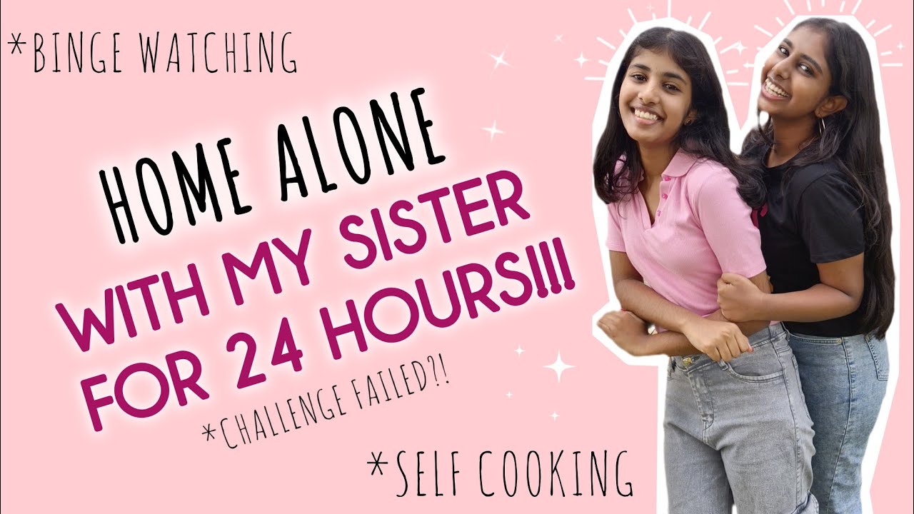 LIVING ALONE WITHOUT OUT PARENTS FOR 24 HOURS !!! | Sinchana srinagar ...