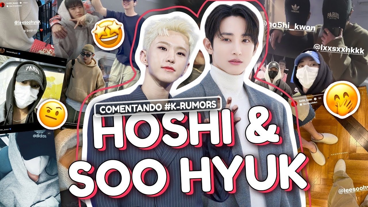K-RUMOR 4: HOSHI E LEE SOOHYUK ESTÃO NAMORANDO? - YouTube