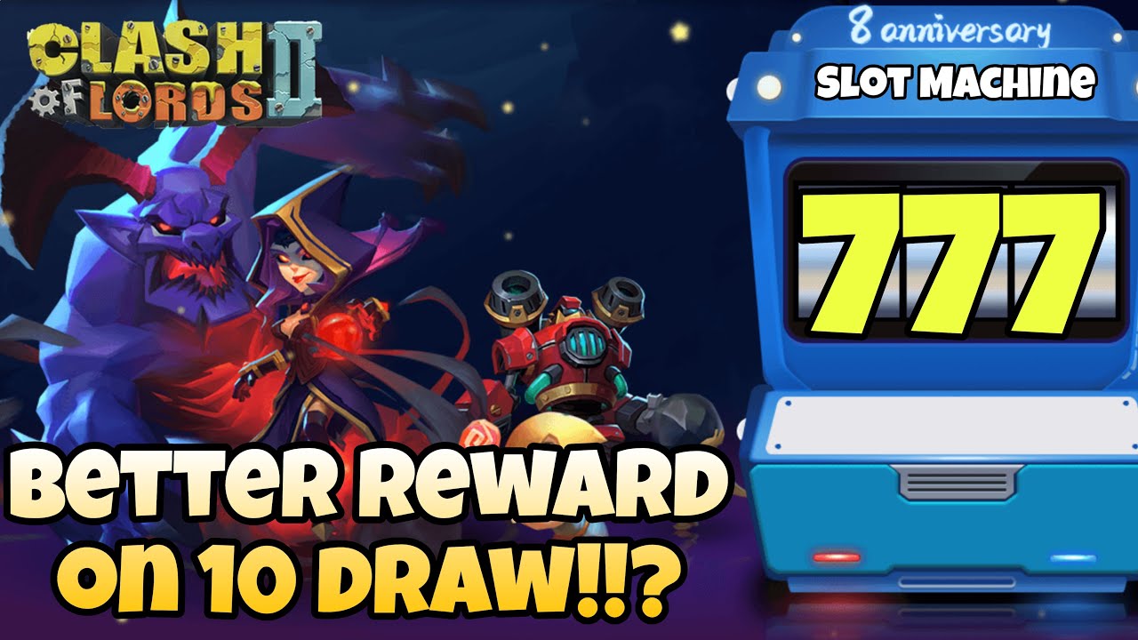 LETS TRY TO DRAW 10 ROW IN SLOT MACHINE - CLASH OF LORDS 2 - YouTube
