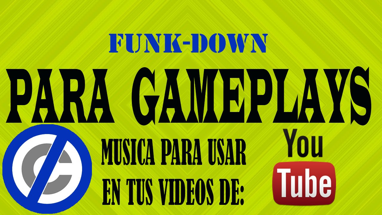 Funk Down | musica para GAMEPLAYS 2015 [MLC music] - YouTube