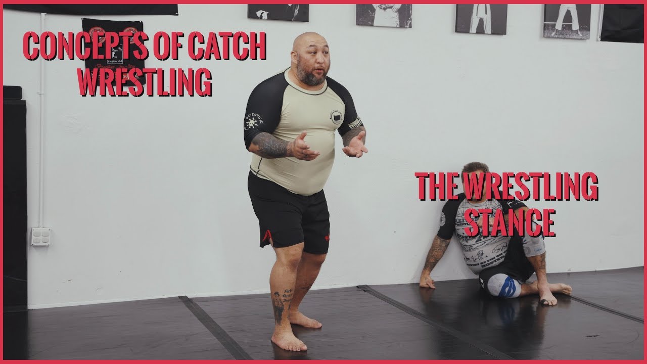 Catch Wrestling Fundamentals | Concepts of the Wrestling Stance - YouTube