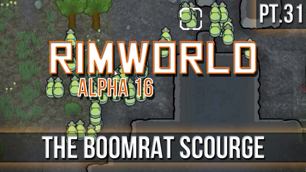 RIMWORLD - The Boomrat SCOURGE [Pt.31] A16 - YouTube