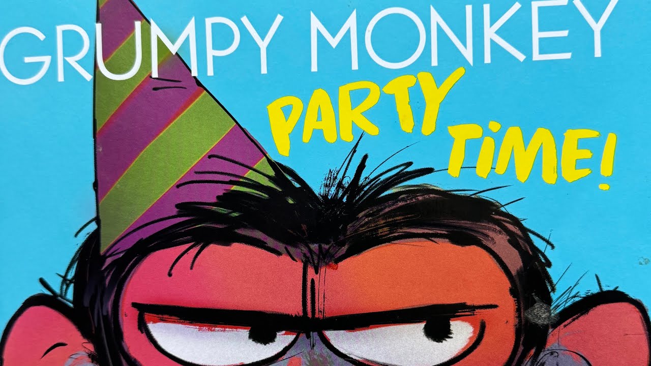GRUMPY MONKEY Party Time!(Suzanne Lang & Max Lang)|audio book 2 ...