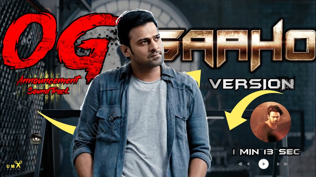 OG Sound Track SAAHO Version |#prabhas #music #saaho #og - YouTube