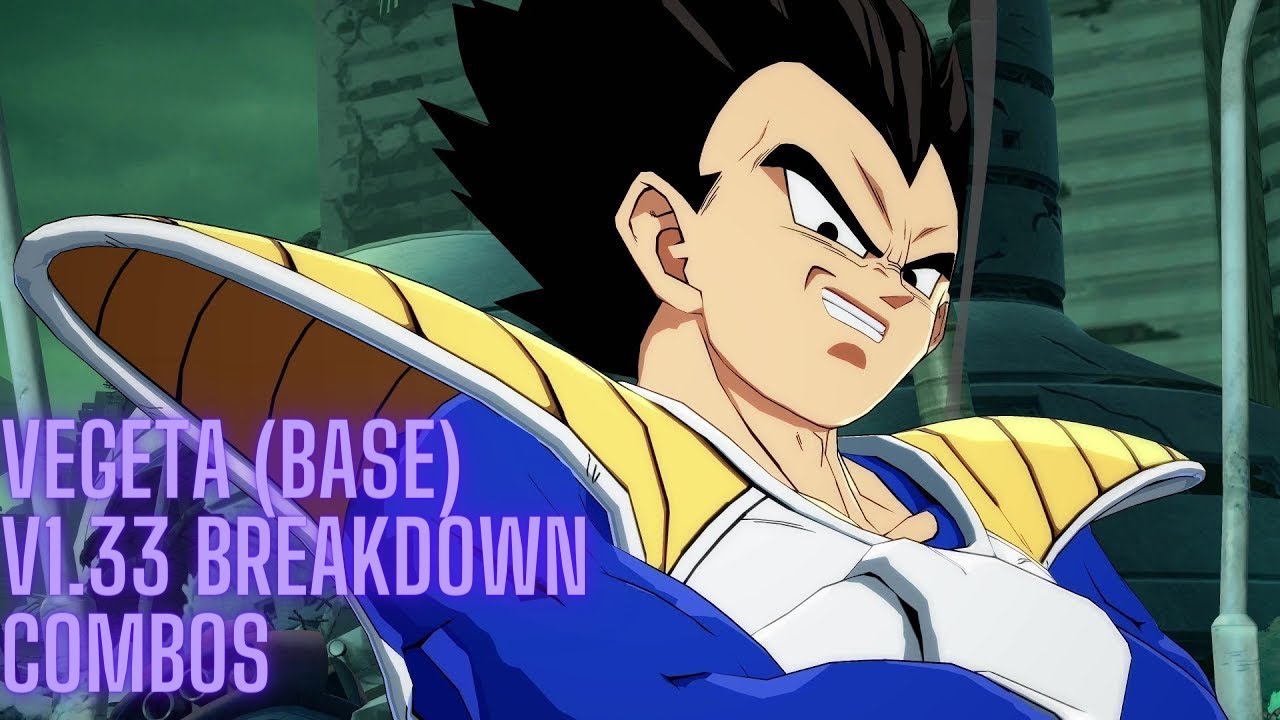 DBFZ [v1.33] Vegeta (Base) - Is he still the best Vegeta? - YouTube