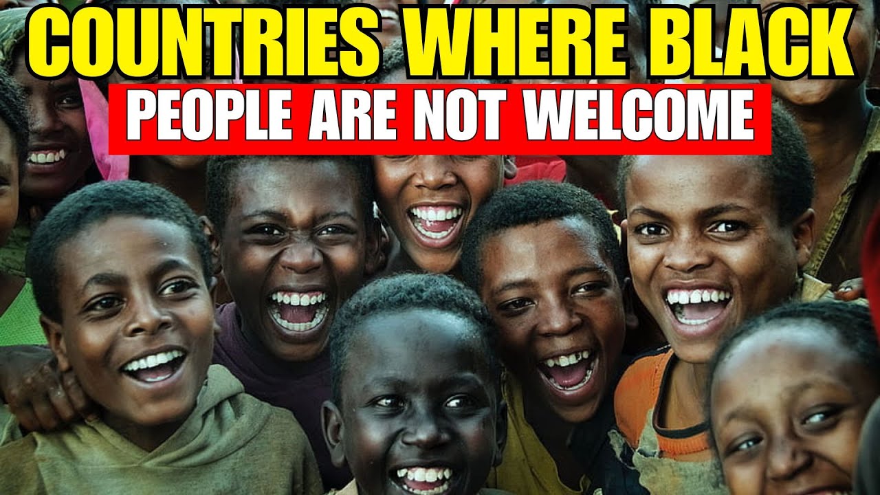 10 Countries Where BLACK PEOPLE Are Not WELCOMED! DOCUMENTARY! - YouTube