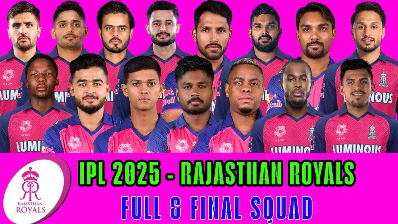 IPL 2025 | Rajsthan Royals Full Squad | RR Team Final Players List 2025 ...