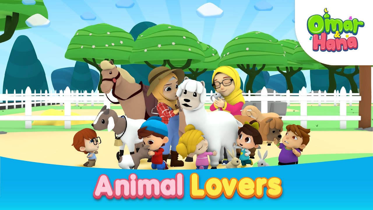 Animal Lovers | Islamic Series & Songs For Kids | Omar & Hana English ...