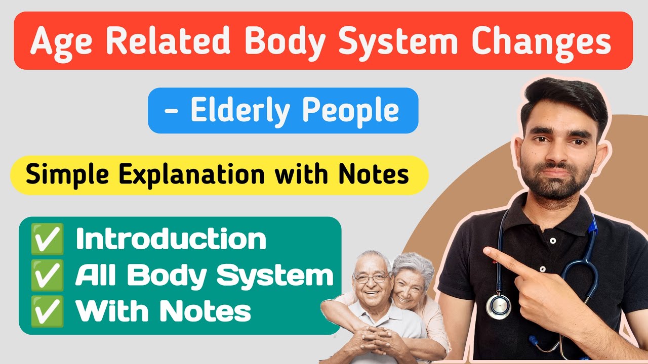 Age Related Body System Changes in Hindi | Elderly People - YouTube