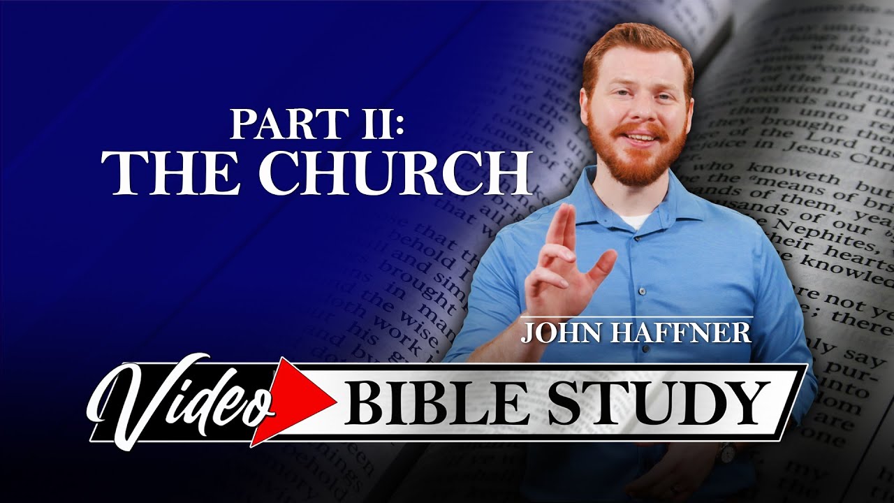 Part 2: The Church | Video Bible Study - YouTube