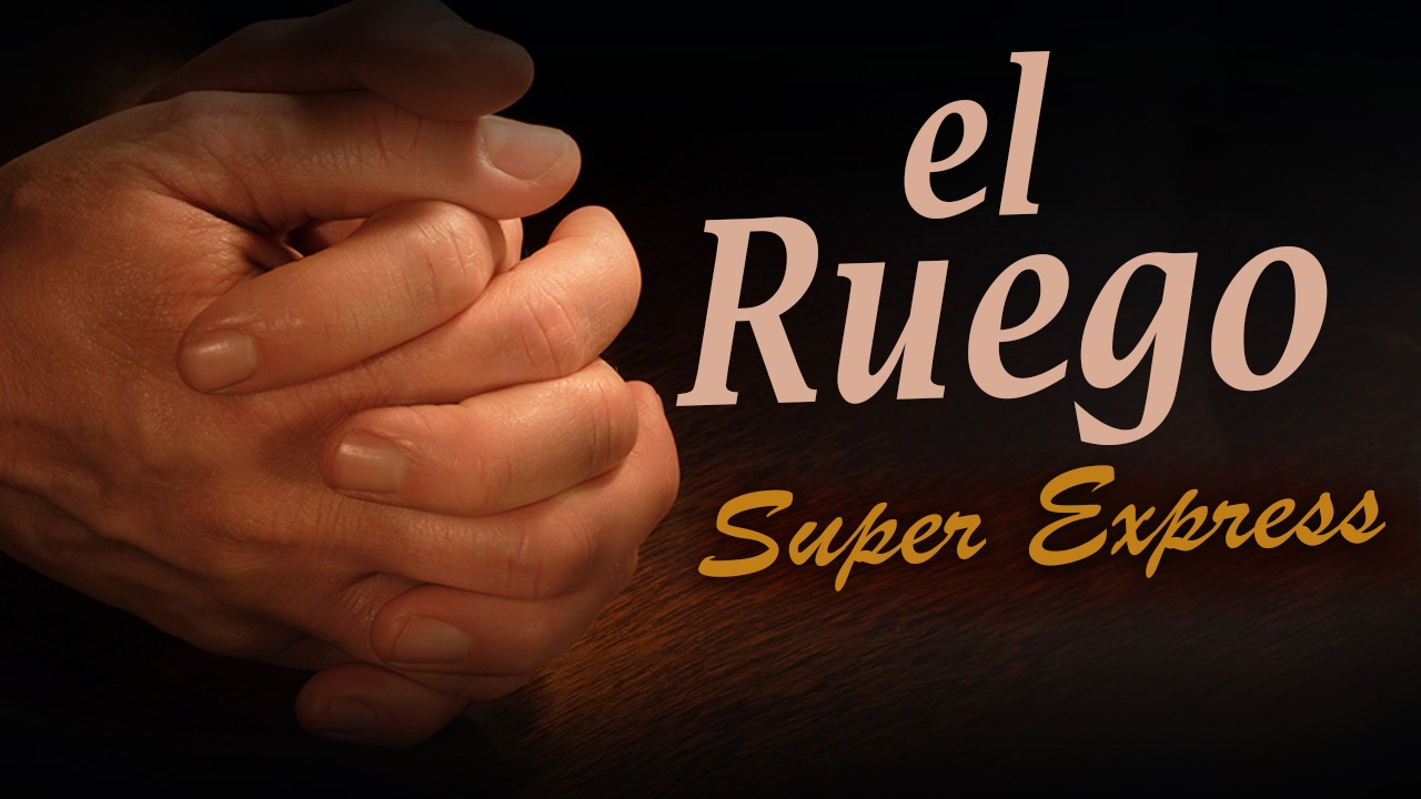 EL RUEGO - Super Express - YouTube