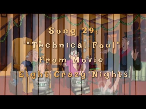 Song 29: "Technical Foul" for the "Eight Crazy Nights" Playlist ...