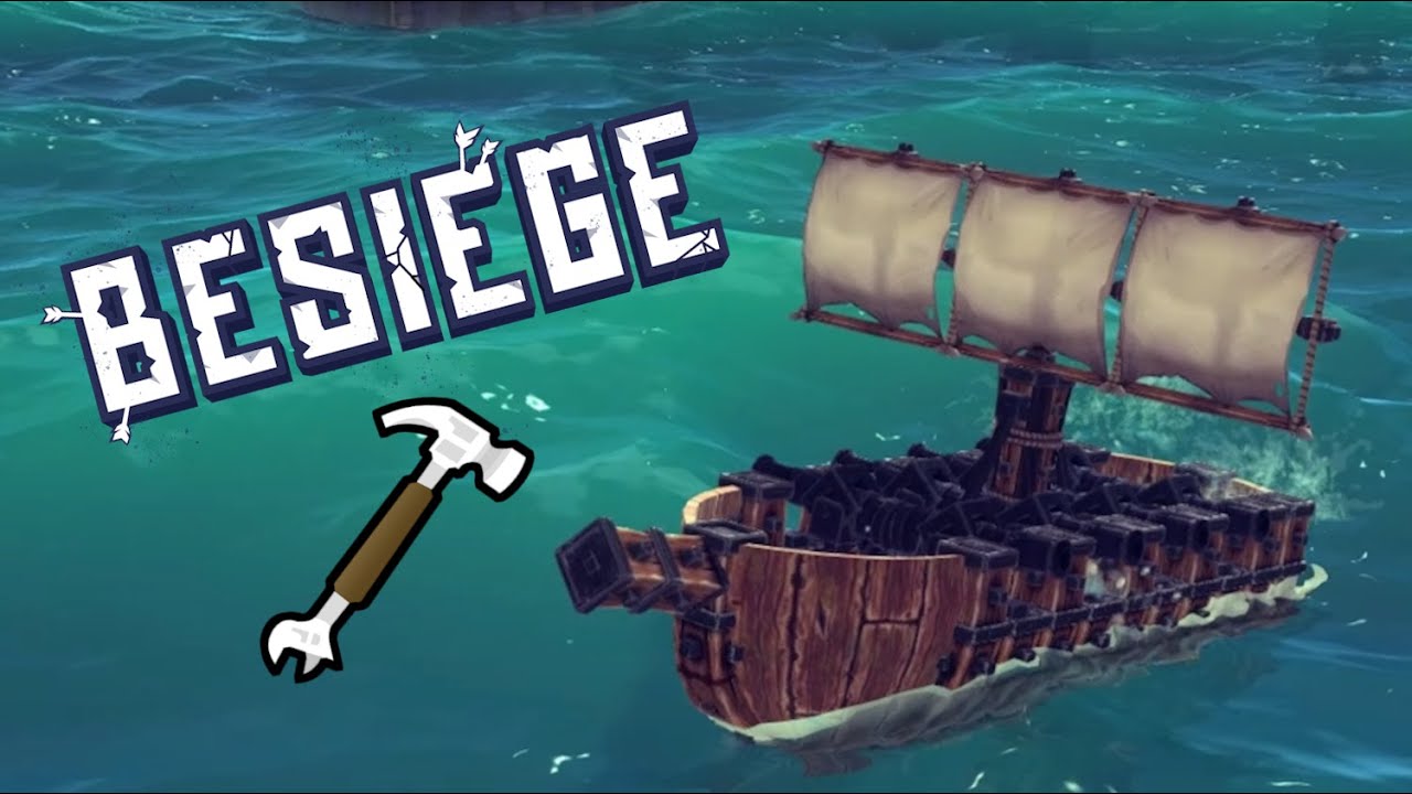 Besiege - The Splintered Sea: Building a basic ship - YouTube