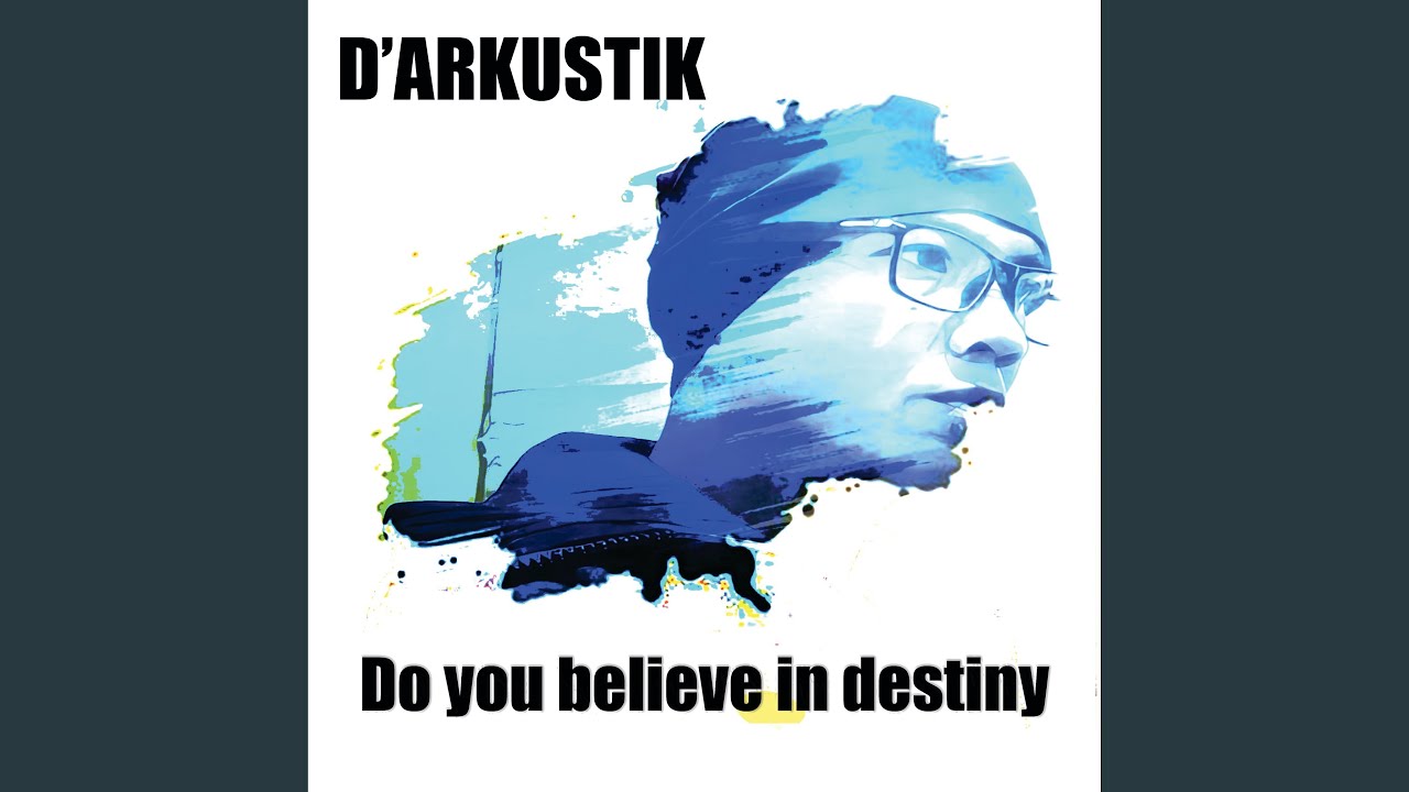 Do You Believe in Destiny - YouTube