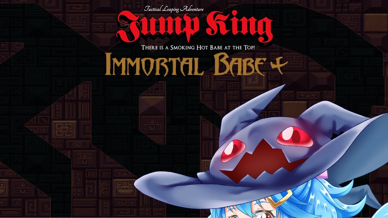 【Jump King】Immortal Babe + 【ジャンプキング】 - YouTube
