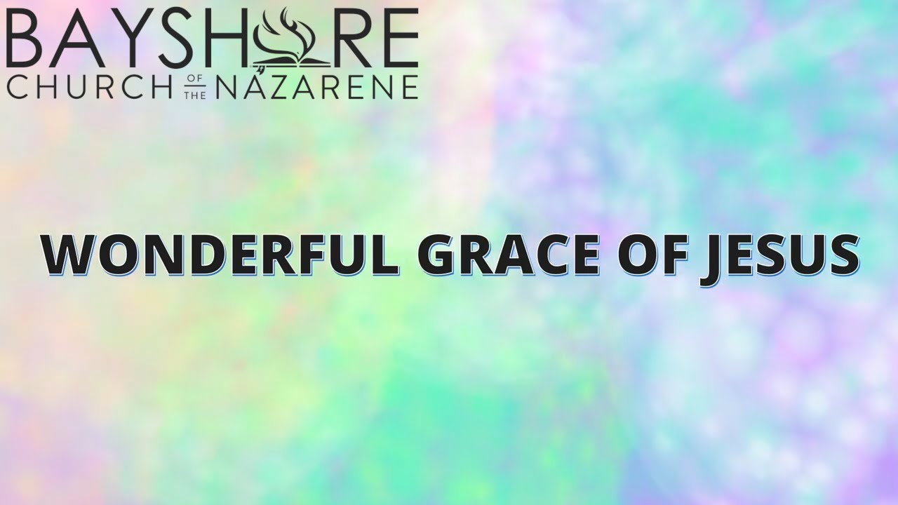 Wonderful Grace Of Jesus - Split Track - YouTube