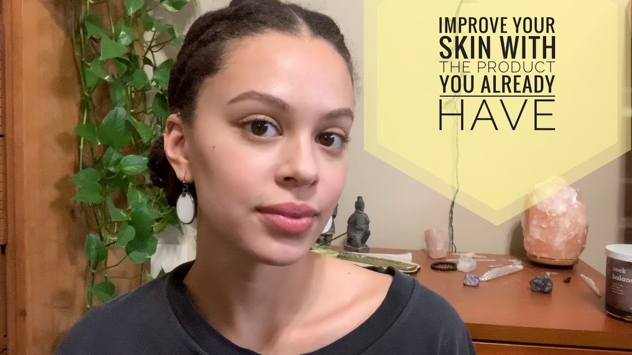 Improve Your Skin Fast | 7 Skin Method - YouTube