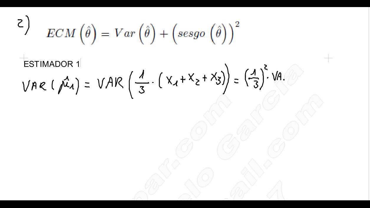 ESTADÍSTICA INFERENCIAL I, EJERCICIO 2: SESGO Y ERROR CUADRATICO MEDIO ...