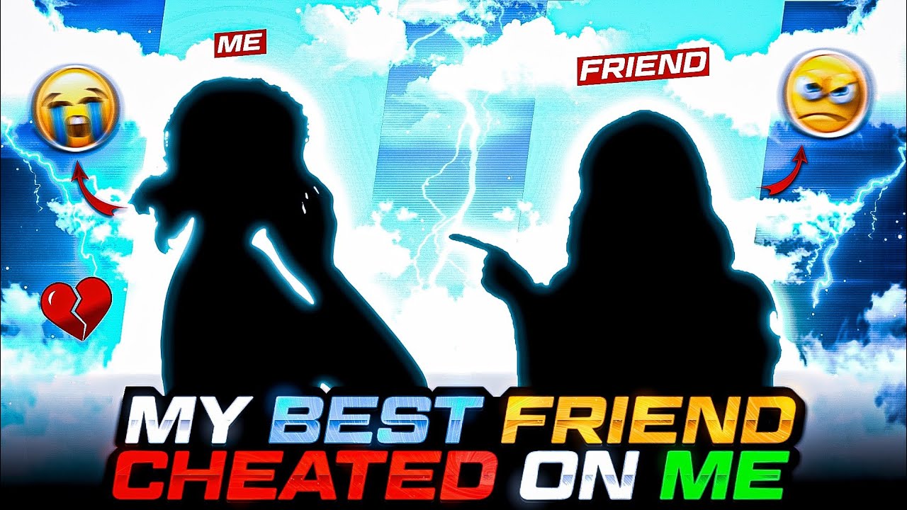 MY BEST FRIEND CHEATED ON ME 😭💔 || STORY TIME 🥺 - YouTube