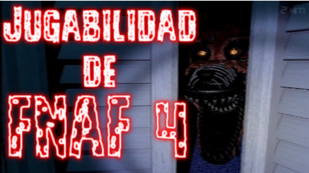 Posible Jugabilidad Del Five Nights At Freddy's 4 Segun El Trailer ...