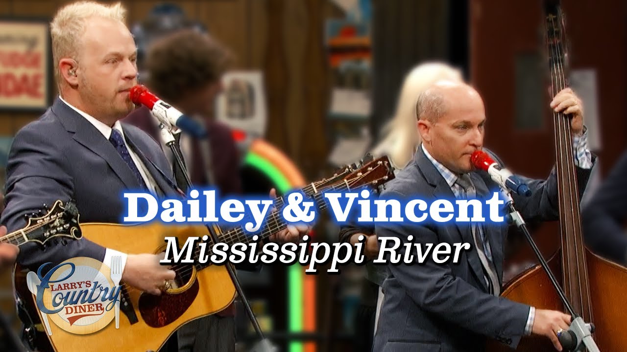 Dailey & Vincent play "Mississippi River" - YouTube