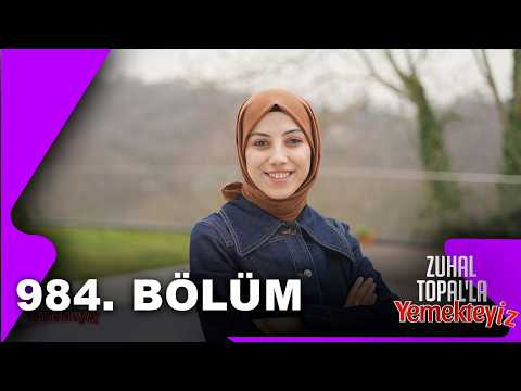 Zuhal Topal'la Yemekteyiz 984. Bölüm | 26.02.2026 @Yemekteyiz