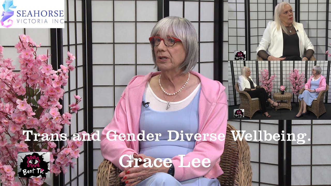 Bent TV: Seahorse - Trans and Gender Diverse Wellbeing - Grace Lee ...