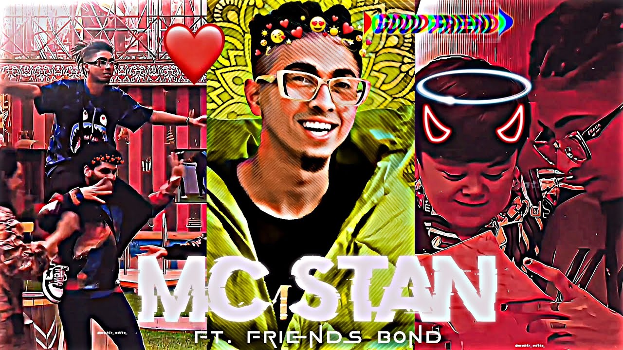 MC STAN || FRIENDS BOND🥰-- STAN & SHIV & ABDU || BIGG BOSS EDIT ...