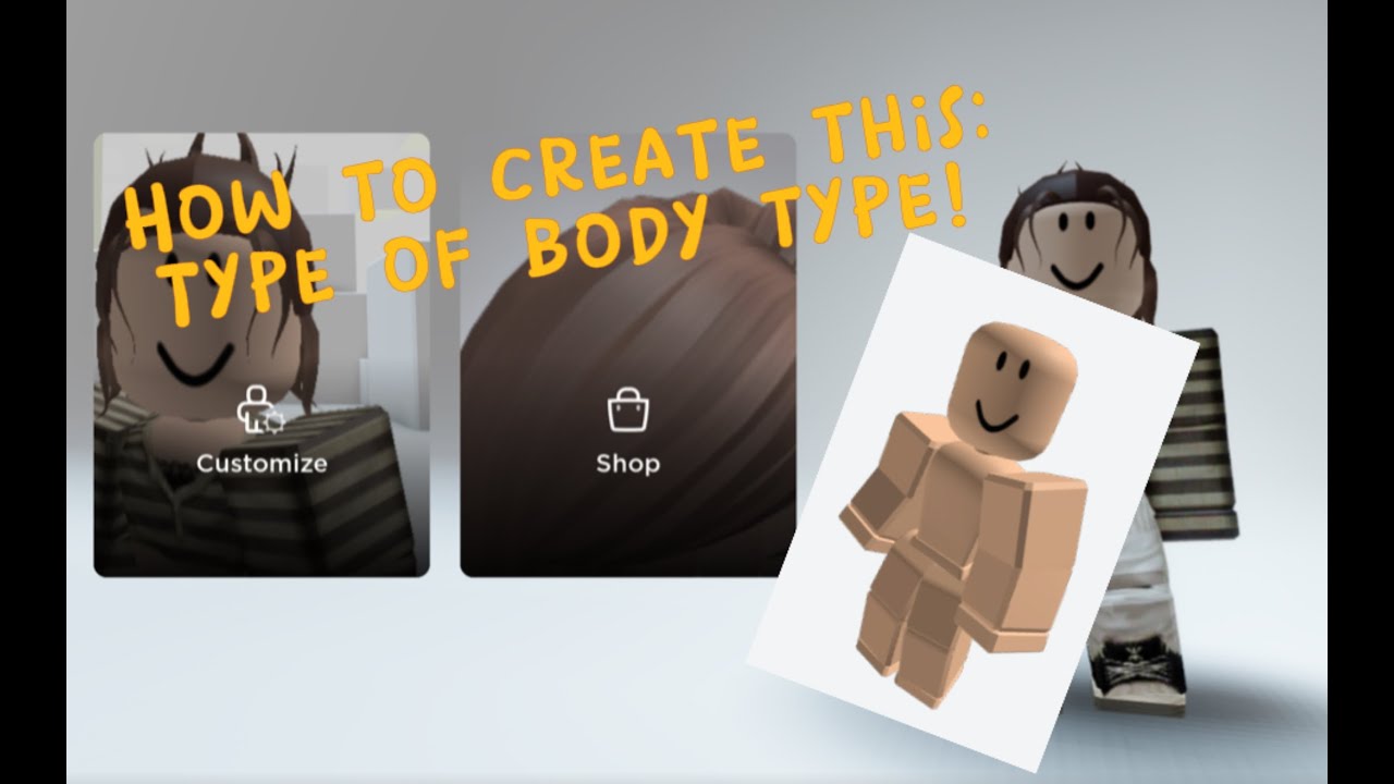 How to create your own custom ROBLOX body type(character) | Ksenija ...
