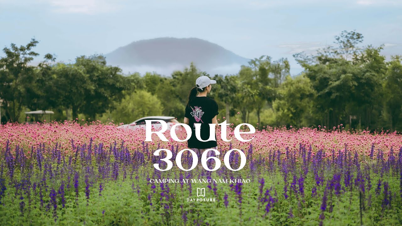 ROUTE 3060 l ลานกางเต็นท์ วังน้ำเขียว ธรรมชาติสุดชุ่มฉ่ำ วิวเขาเขียวๆ เหมือนหลุดไปอยู่ญี่ปุ่น ...