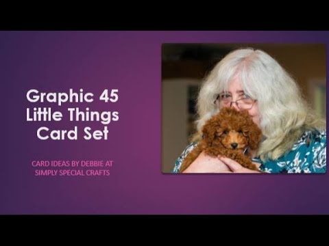 Replay - Graphic 45 - Little Things Card Kit - YouTube