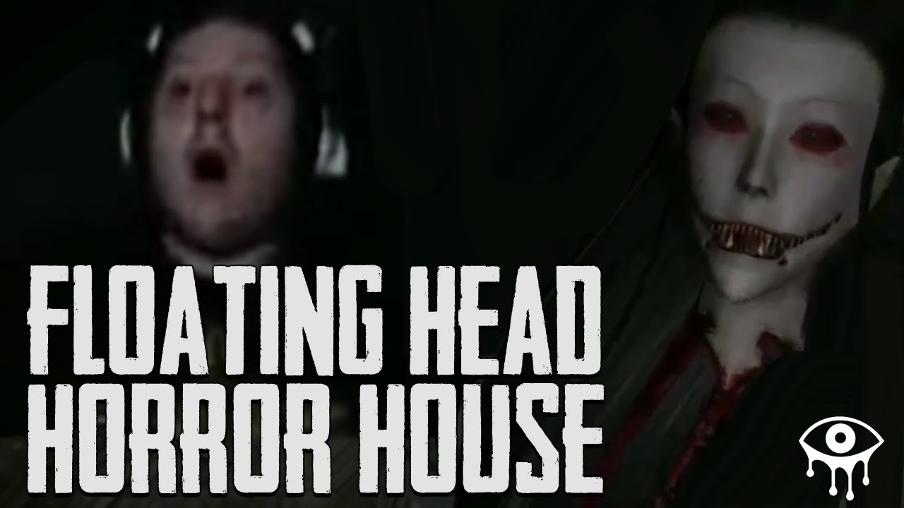 Floating Head Horror House - YouTube
