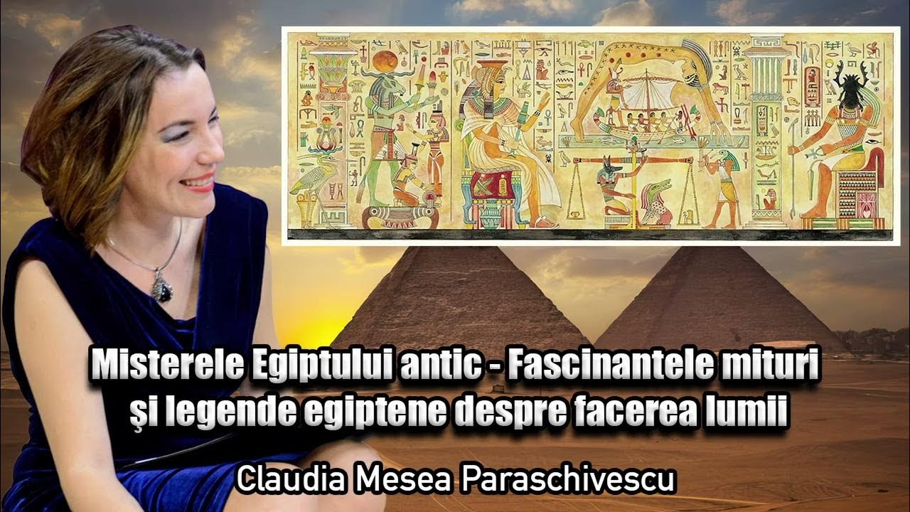 Misterele Egiptului Antic - Fascinantele Mituri Si Legende Egiptene Despre Facerea Lumii - YouTube