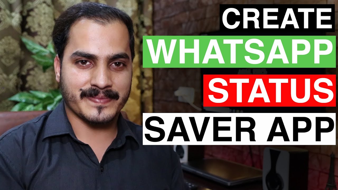 How To Create WhatsApp Status Downloader App In Android Studio Complete how-to-create-whatsapp-status-downloader-app-in-android-studio-complete
