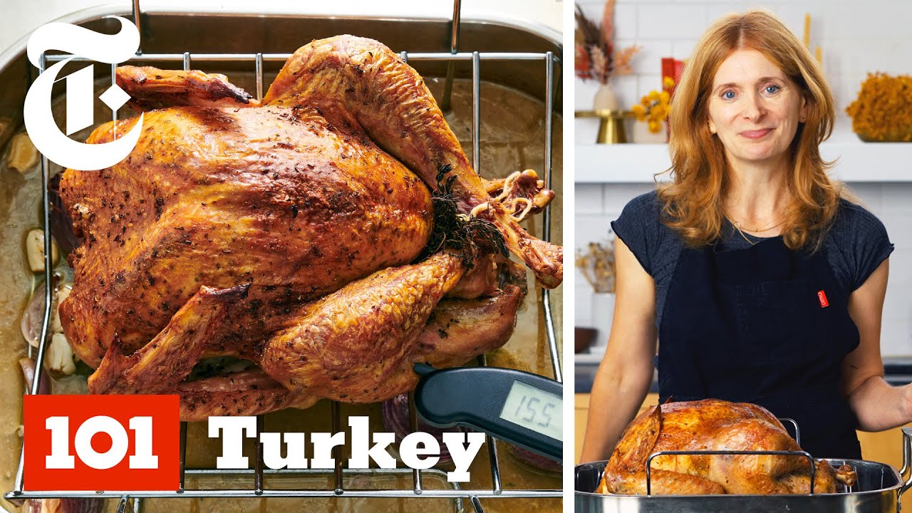 Our Ultimate Guide to Cooking a Thanksgiving Turkey | Melissa Clark ...