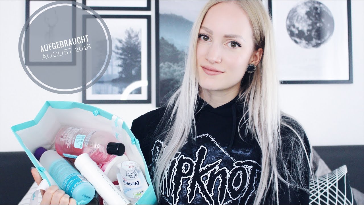 Aufgebraucht August 2018 | Drogerie | Review | Shelly Curry - YouTube
